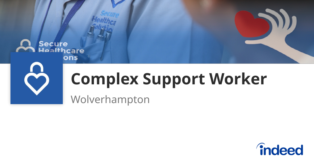 Complex Support Worker - Wolverhampton - Indeed.com