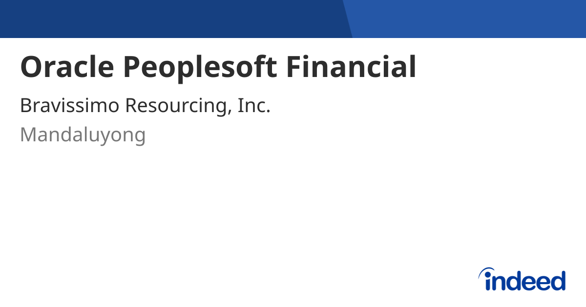 Oracle Peoplesoft Financial - Mandaluyong - Indeed.com