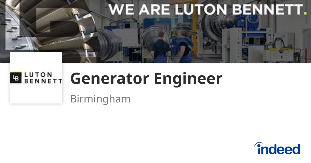 Generator Engineer - Birmingham B3 - Indeed.com