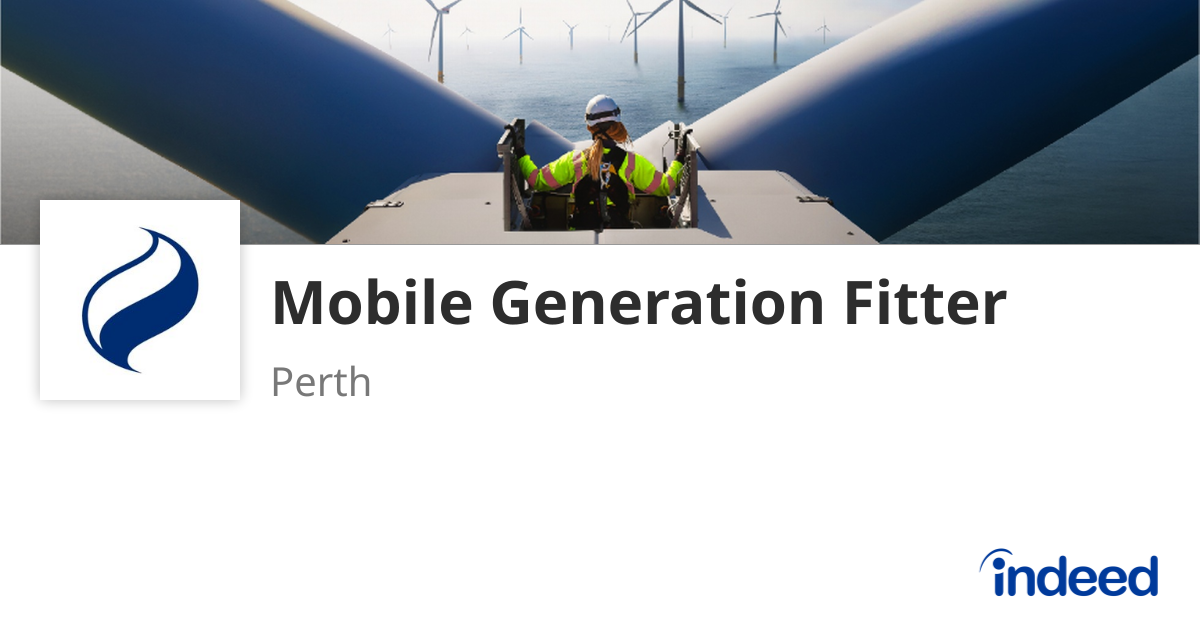 Mobile Generation Fitter - Perth - Indeed.com