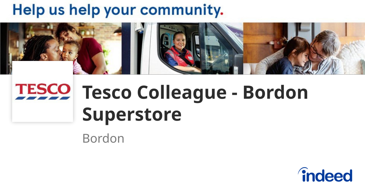 Tesco Colleague - Bordon Superstore - Bordon GU35 0AX - Indeed.com