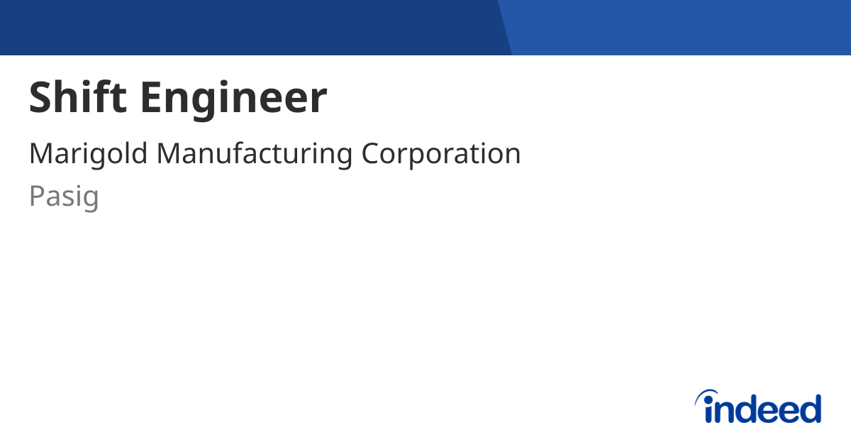 Shift Engineer- Electrical/Mechanical Engineer - Pasig - Indeed.com