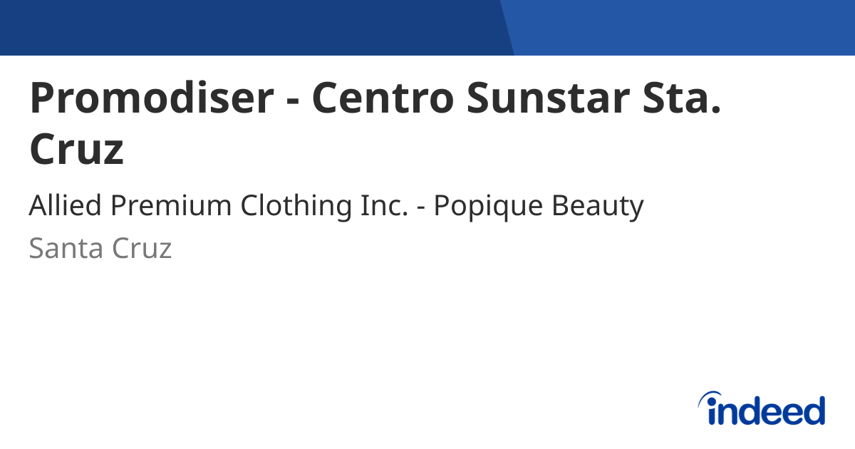 Promodiser - Centro Sunstar Sta. Cruz - Santa Cruz - Indeed.com