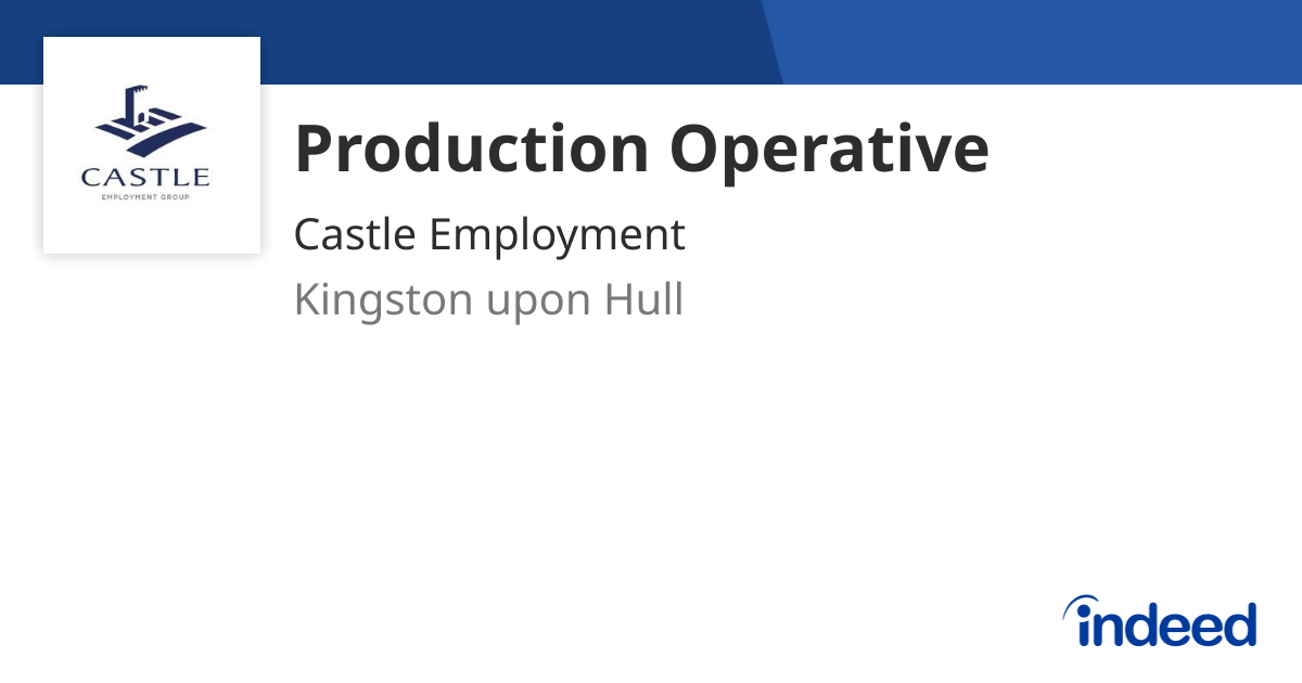 Production Operative - Kingston upon Hull - Indeed.com