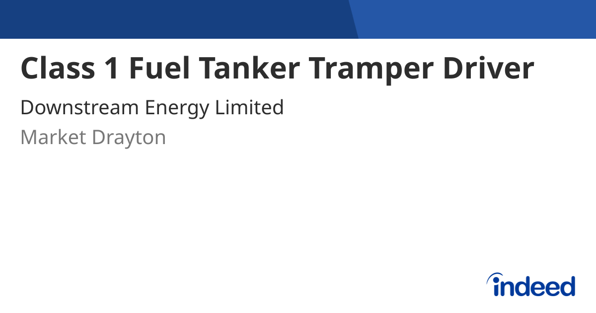 Class 1 Fuel Tanker Tramper Driver - Market Drayton - Indeed.com