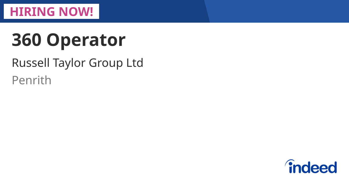 360 Operator - Penrith CA10 - Indeed.com