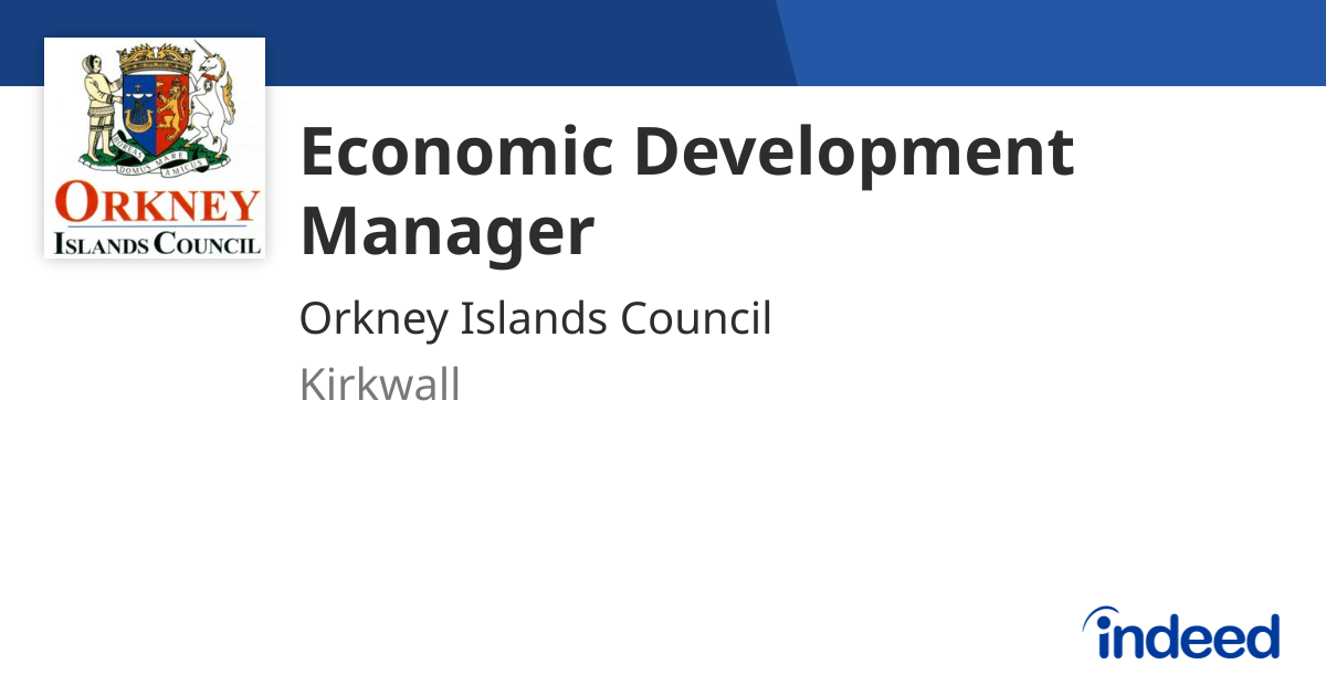 Economic Development Manager - Kirkwall KW15 - Indeed.com