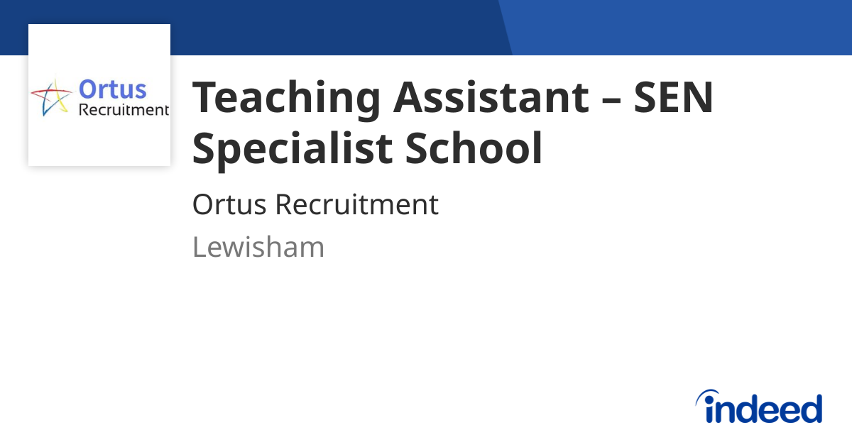 Teaching Assistant – SEN Specialist School - Lewisham - Indeed.com