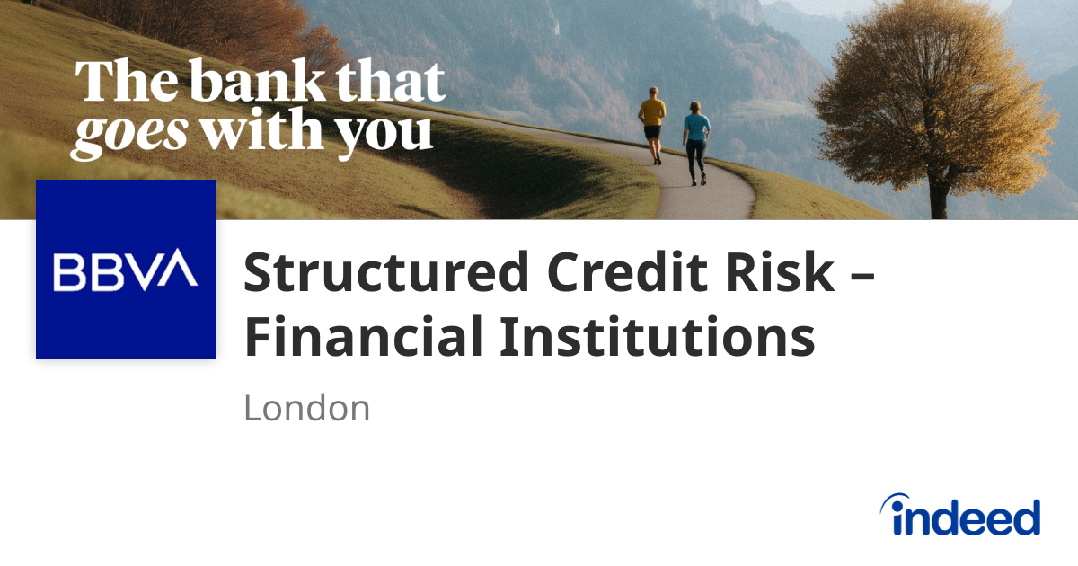 Structured Credit Risk – Financial Institutions - London - Indeed.com
