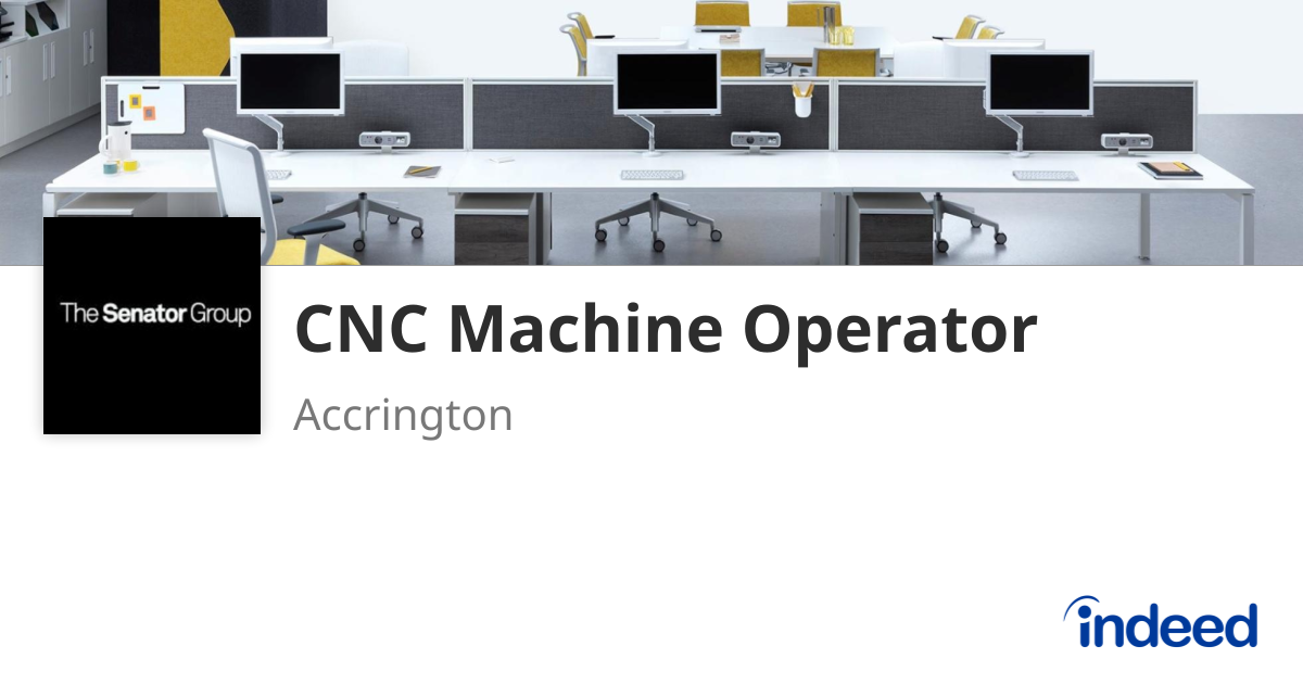 CNC Machine Operator - Accrington BB5 5YE - Indeed.com