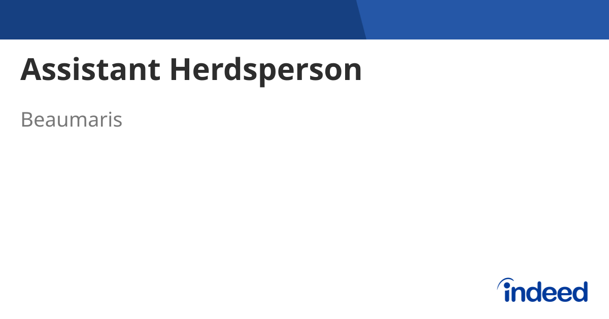 Assistant Herdsperson - Beaumaris LL58 - Indeed.com