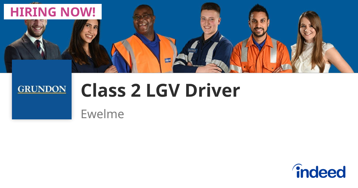 Class 2 LGV Driver - Ewelme OX10 6PJ - Indeed.com