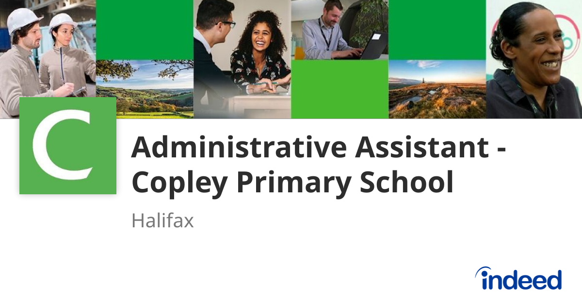 Administrative Assistant - Copley Primary School - Halifax - Indeed.com