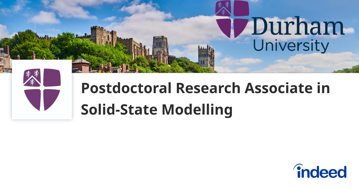 Postdoctoral Research Associate in Solid-State Modelling - Durham ...