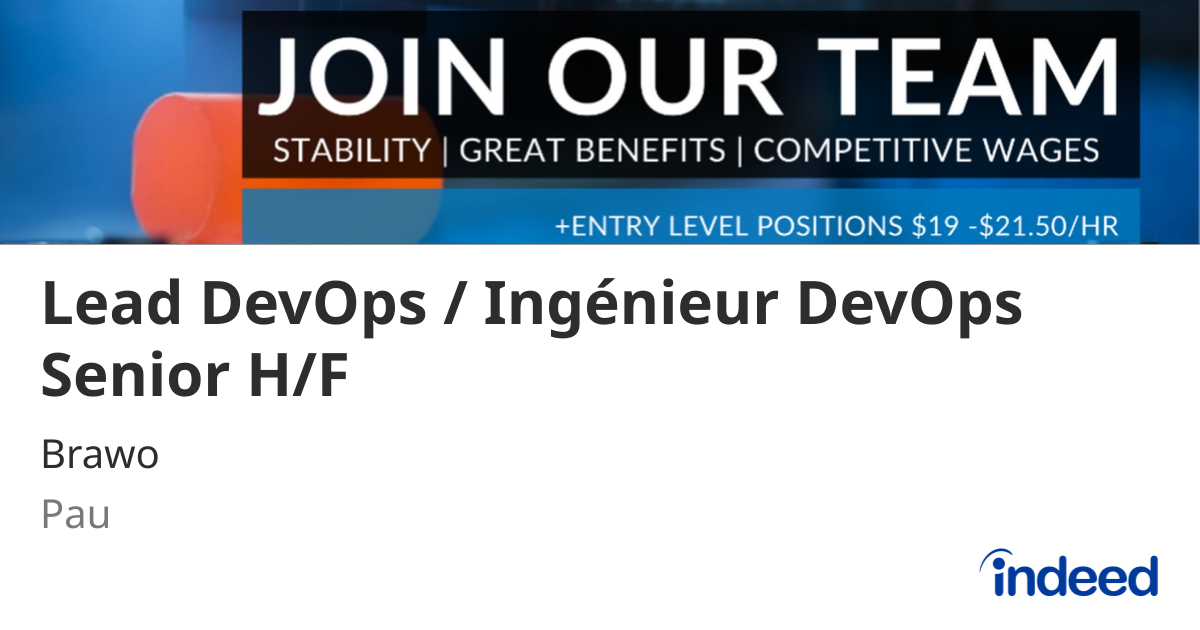Lead DevOps / Ingénieur DevOps Senior H/F - Pau (64) - Indeed.com