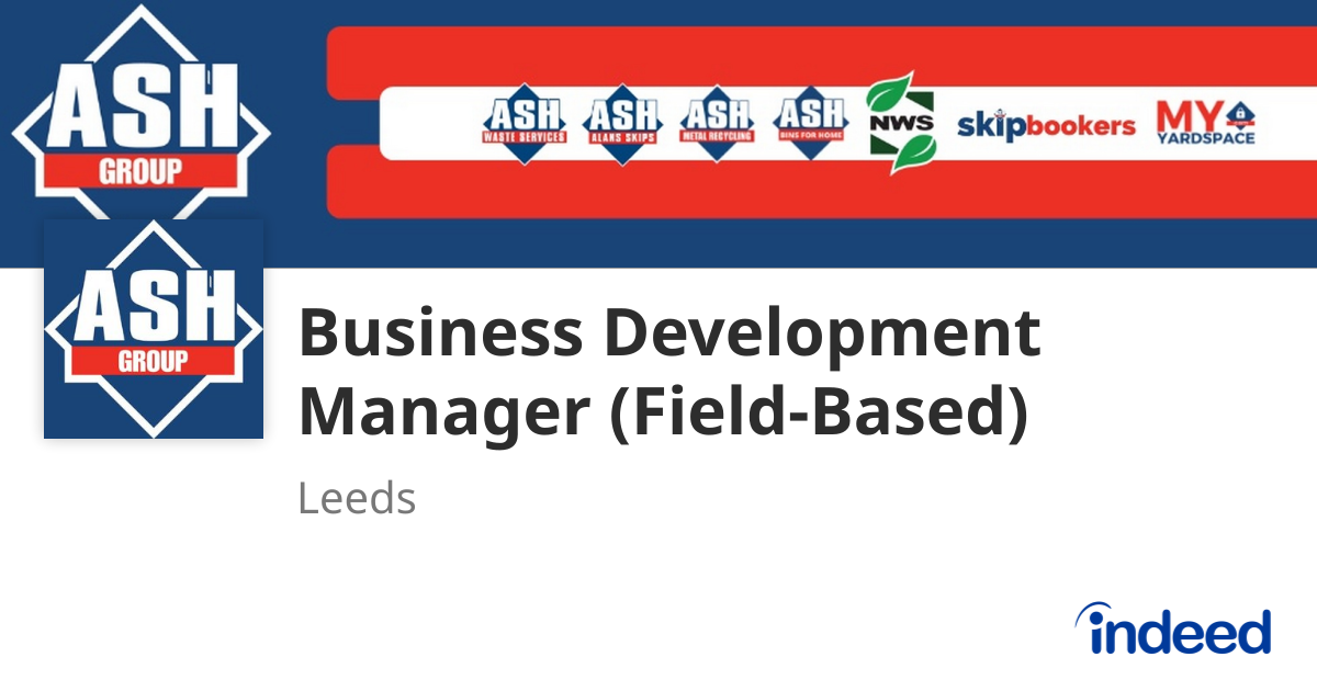 Business Development Manager (Field-Based) - Leeds - Indeed.com
