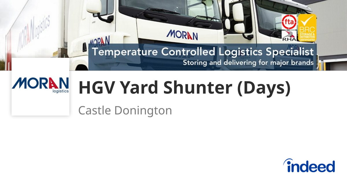 HGV Yard Shunter (Days) - Castle Donington DE74 2HJ - Indeed.com