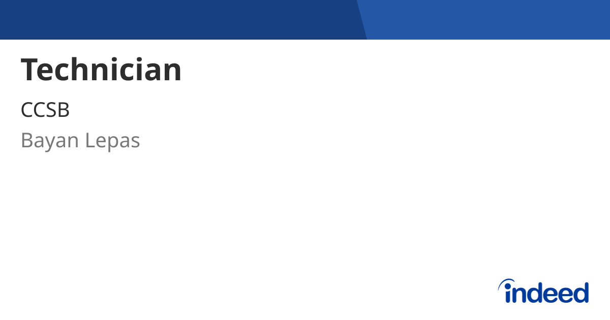 Technician - Bayan Lepas - Indeed.com