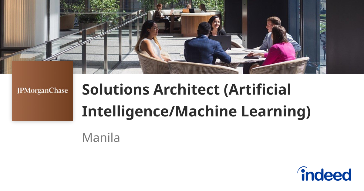 Solutions Architect (Artificial Intelligence/Machine Learning) - Manila - Indeed.com