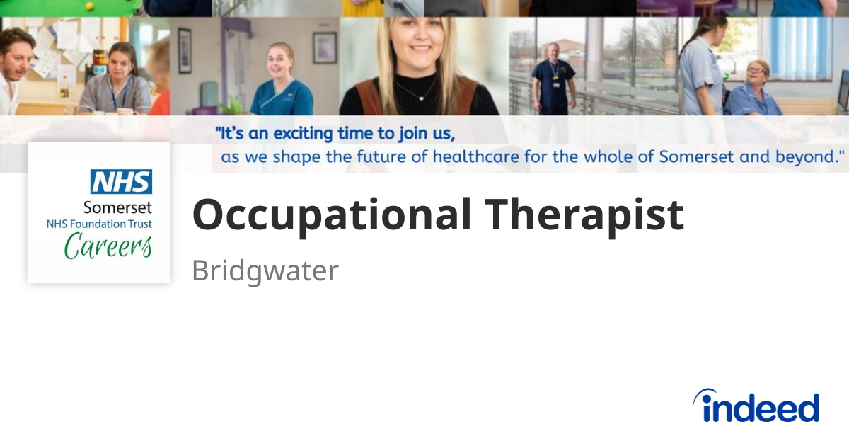 Occupational Therapist - Bridgwater TA6 4GU - Indeed.com