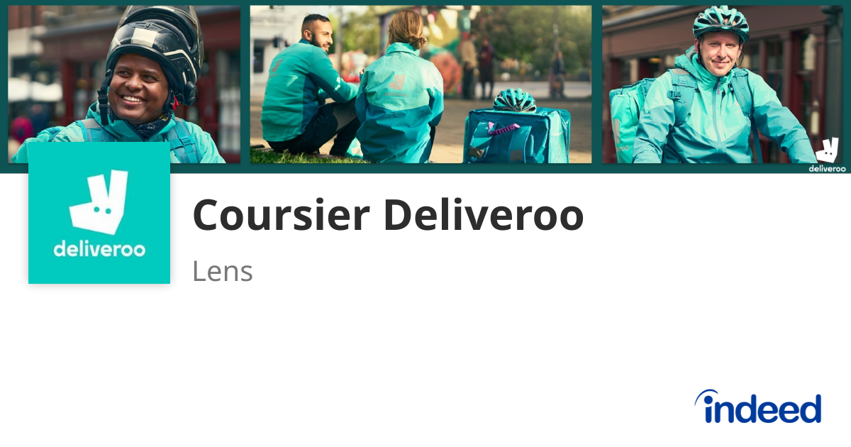Coursier Deliveroo - Lens (62) - Indeed.com