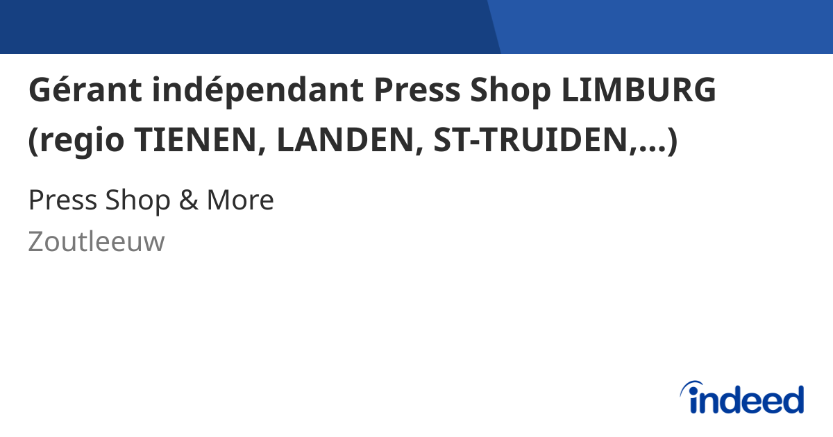 Gérant indépendant Press Shop LIMBURG (regio TIENEN, LANDEN, ST-TRUIDEN ...