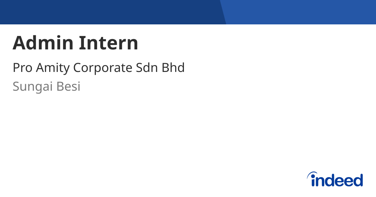 Admin Intern - Sungai Besi - Indeed.com