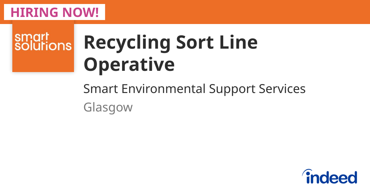 Recycling Sort Line Operative - Glasgow G41 - Indeed.com