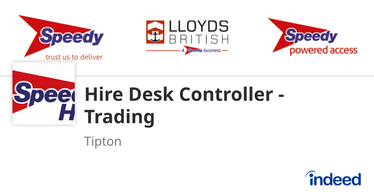 Hire Desk Controller - Trading - Tipton DY4 7BZ - Indeed.com