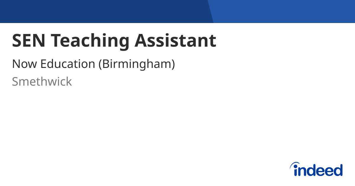 SEN Teaching Assistant - Smethwick - Indeed.com