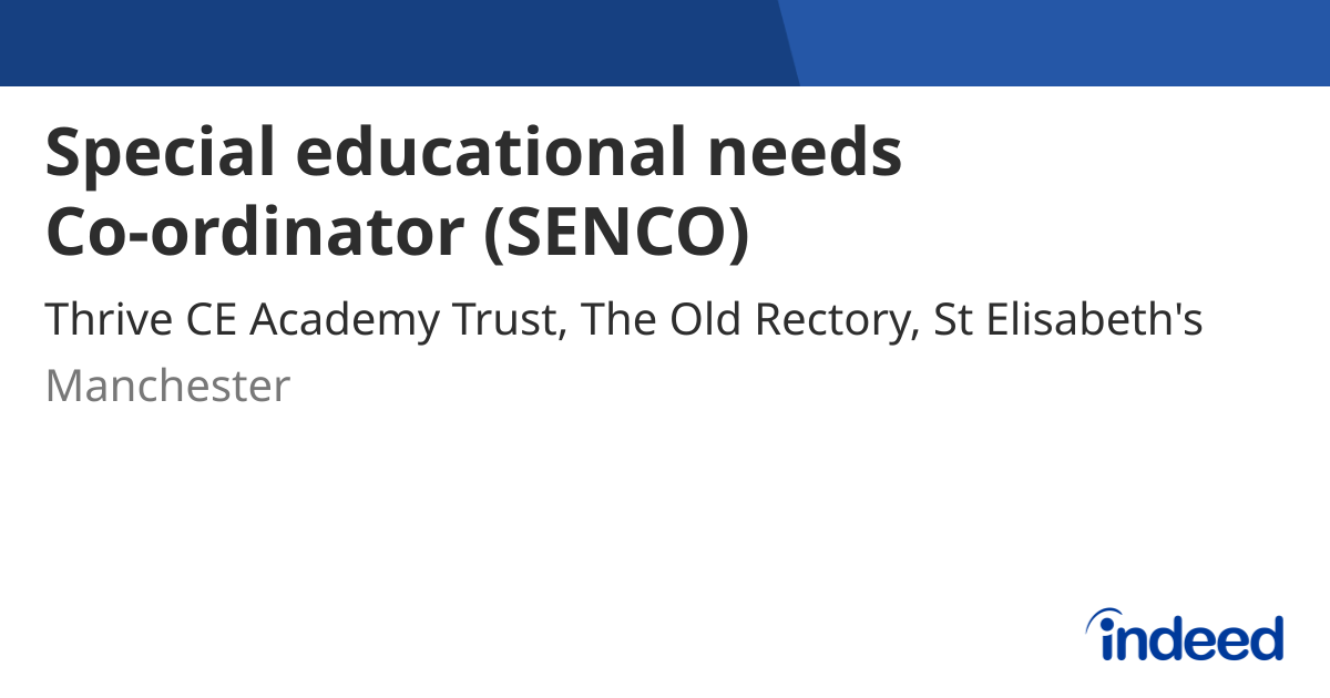 Special educational needs Co-ordinator (SENCO) - Manchester - Indeed.com