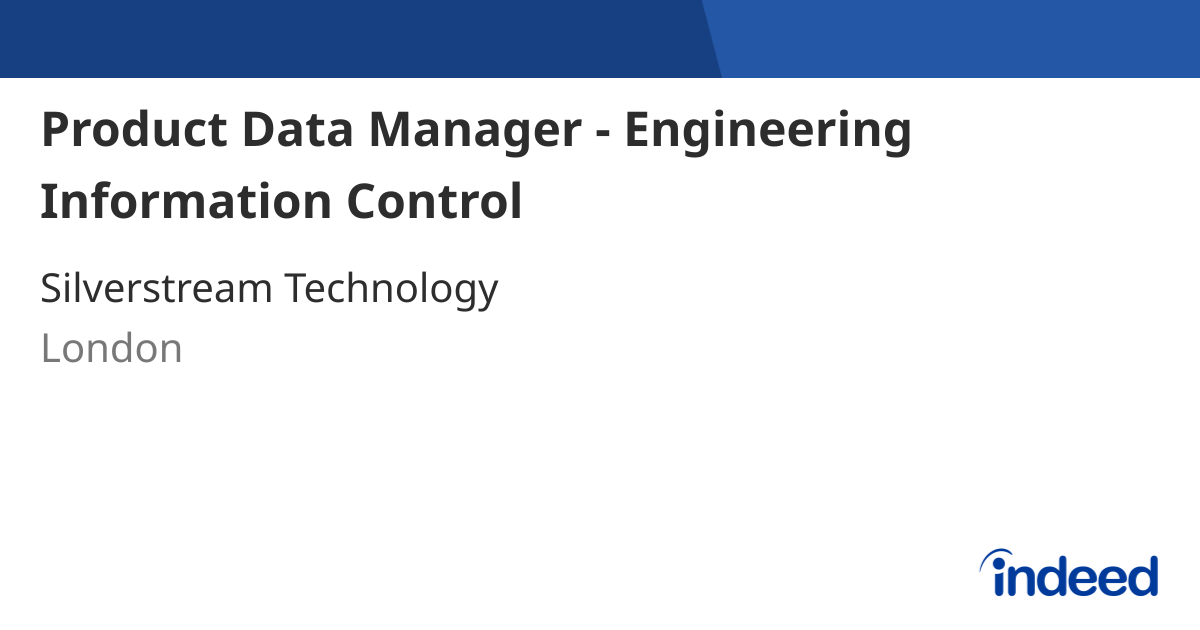 Product Data Manager - Engineering Information Control - London ...