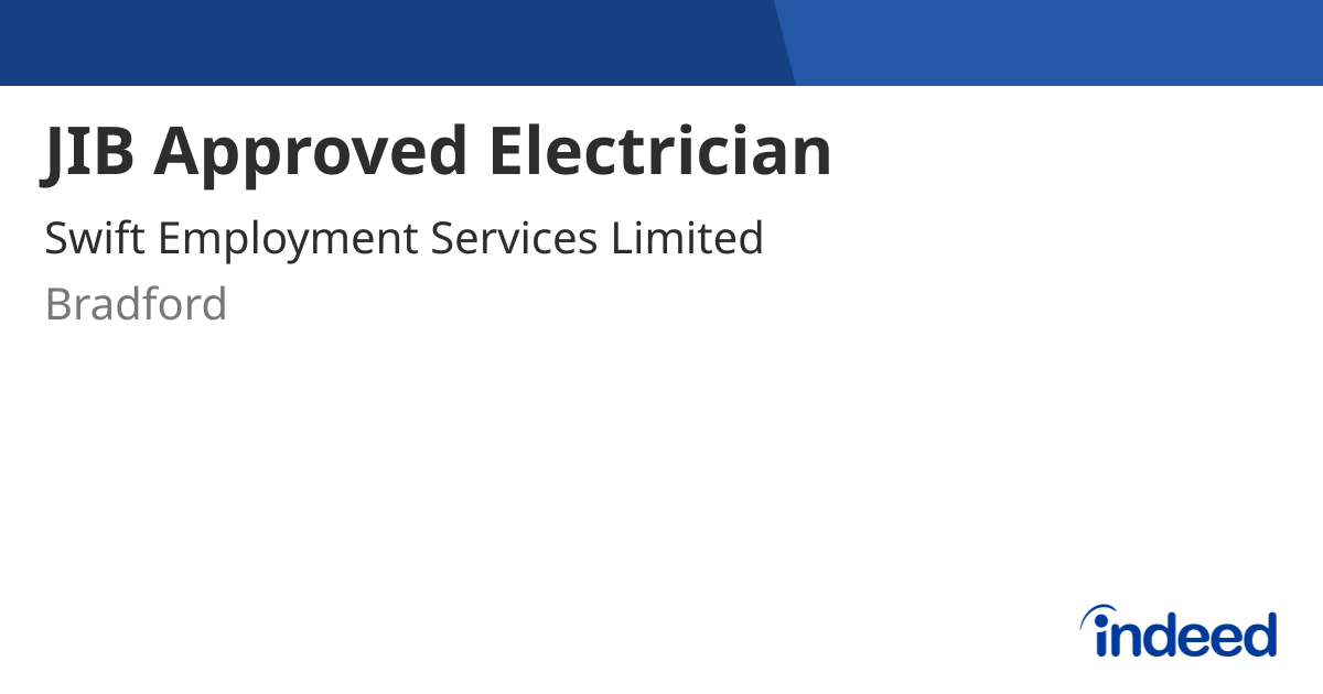 JIB Approved Electrician - Bradford BD2 - Indeed.com