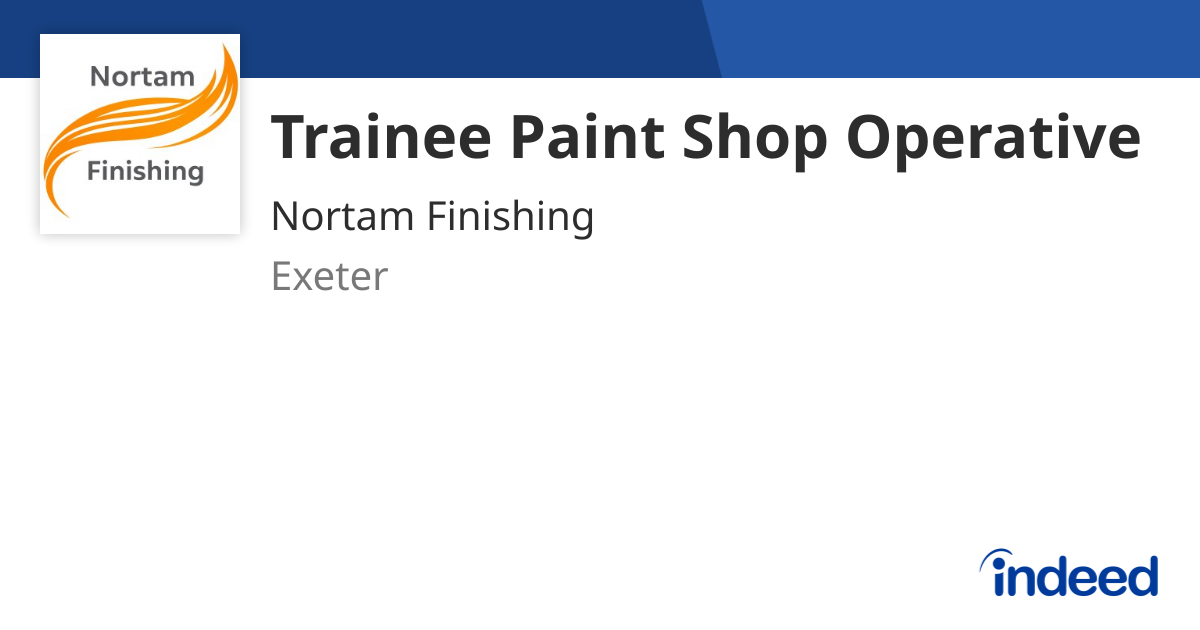Trainee Paint Shop Operative - Exeter EX2 8PQ - Indeed.com
