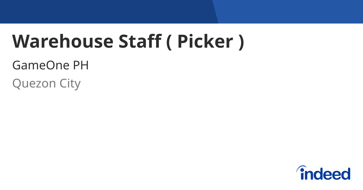Warehouse Staff ( Picker ) - Quezon City - Indeed.com