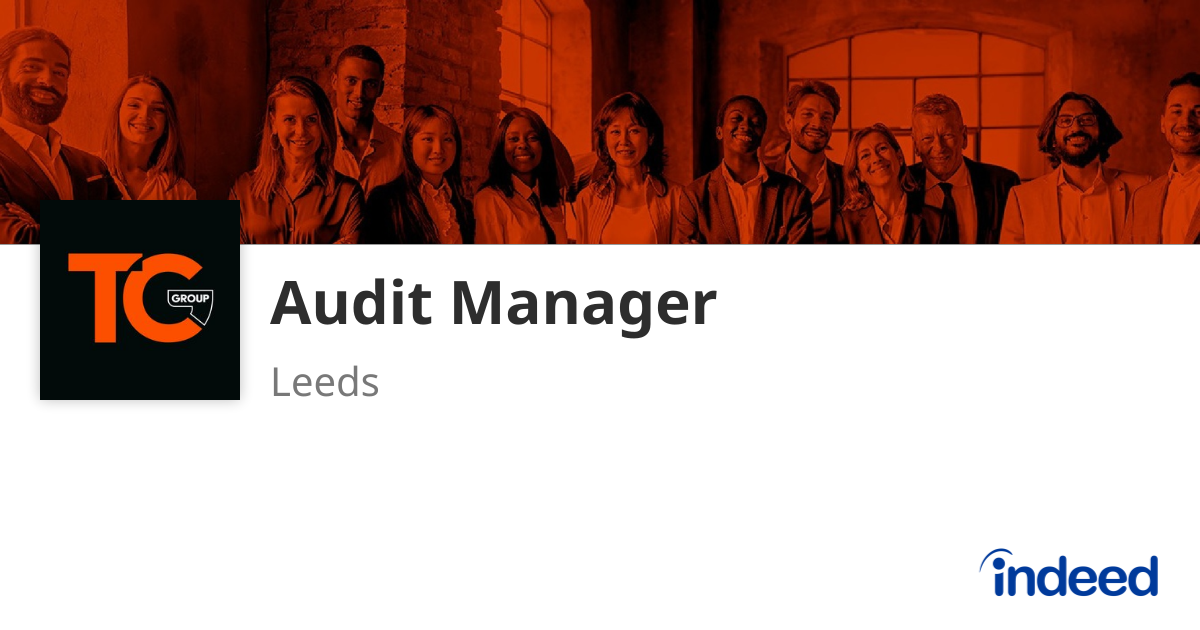 Audit Manager - Leeds LS1 2TW - Indeed.com