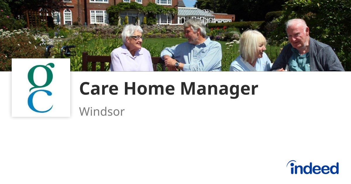 Care Home Manager (RGN) - Windsor SL4 2JW - Indeed.com