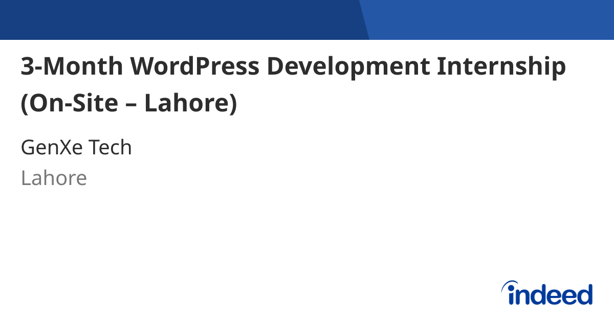 3-Month WordPress Development Internship (On-Site – Lahore) - Lahore - Indeed.com
