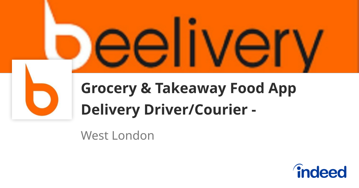 Grocery & Takeaway Food App Delivery Driver/Courier - Self-Employed ...
