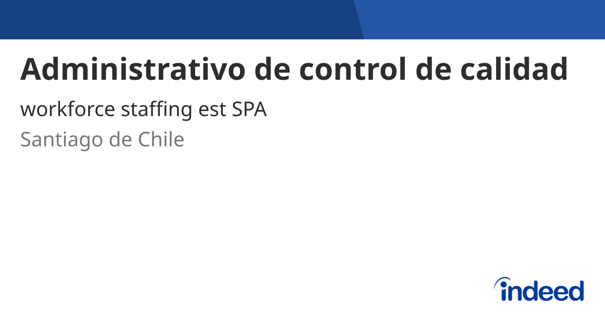 Administrativo de control de calidad - Santiago de Chile, Región ...