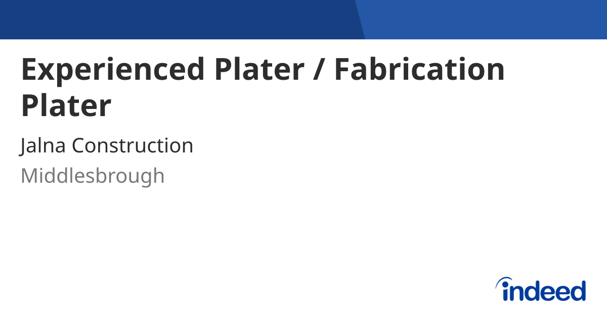 Experienced Plater / Fabrication Plater - Middlesbrough TS2 1RQ ...