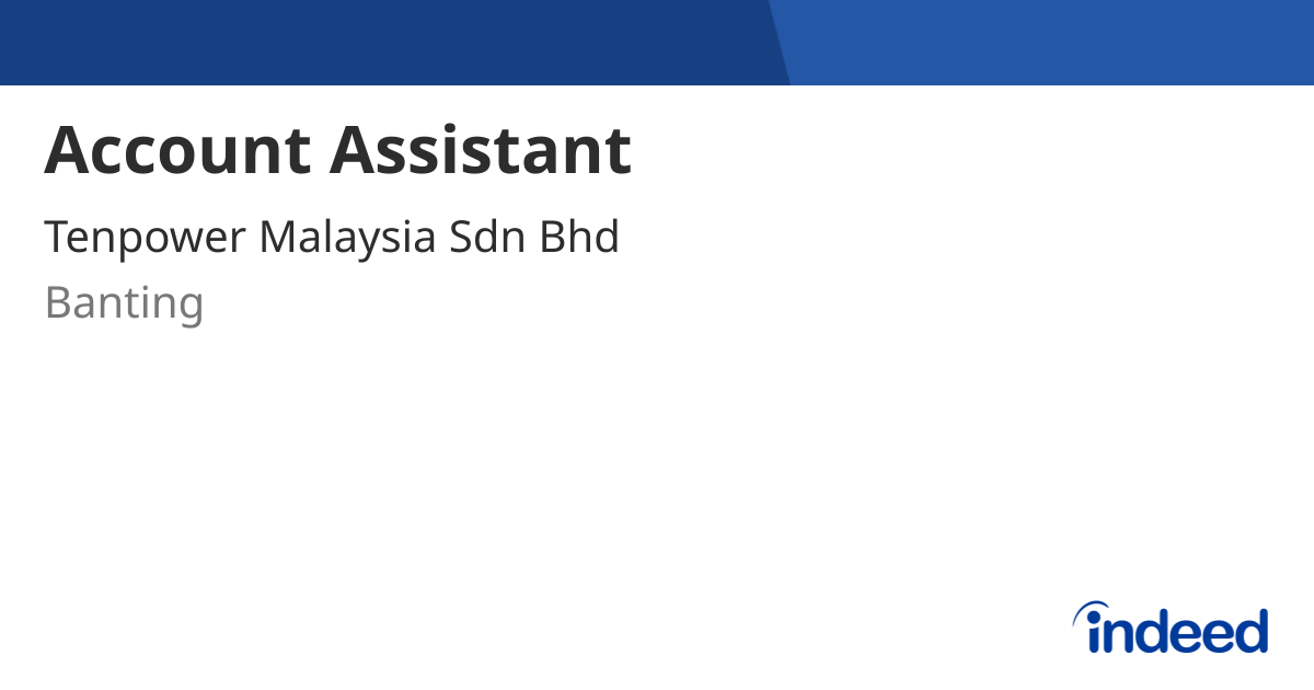 Account Assistant - Banting - Indeed.com