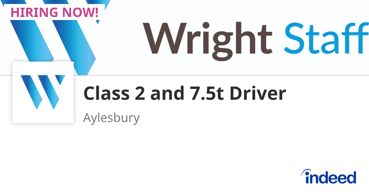 Class 2 and 7.5t Driver - Aylesbury - Indeed.com