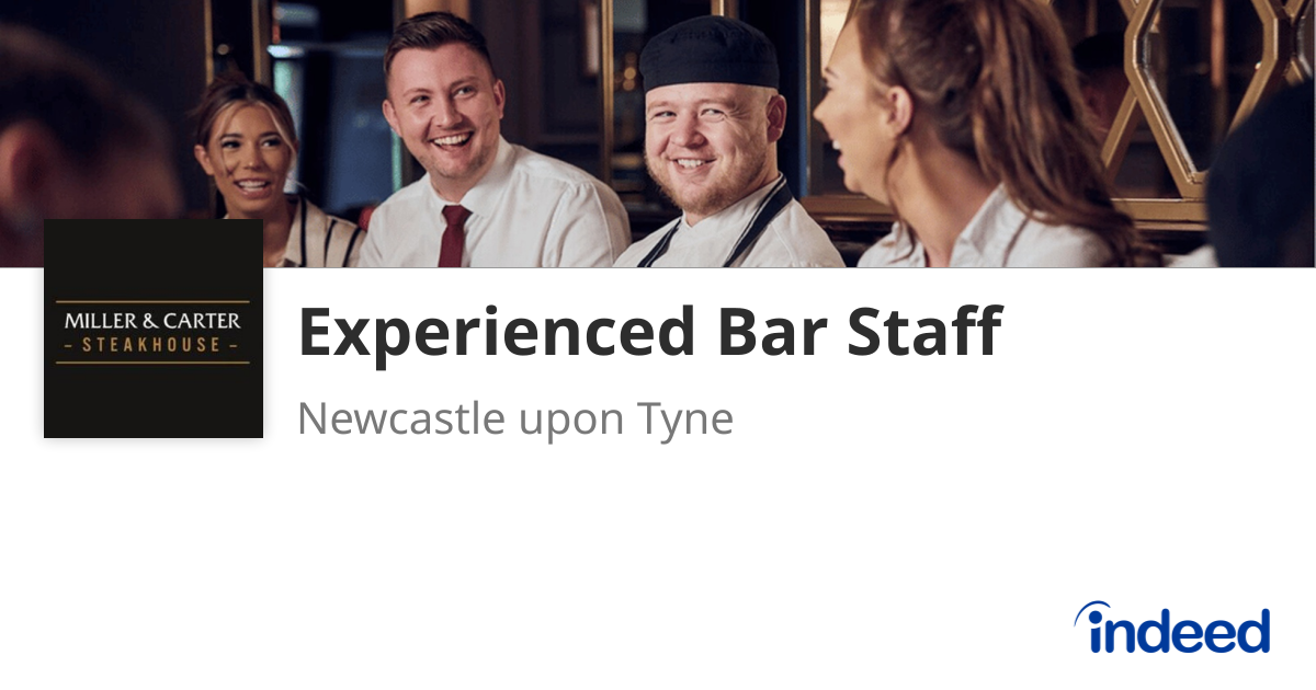 Experienced Bar Staff - Newcastle upon Tyne NE12 7EZ - Indeed.com