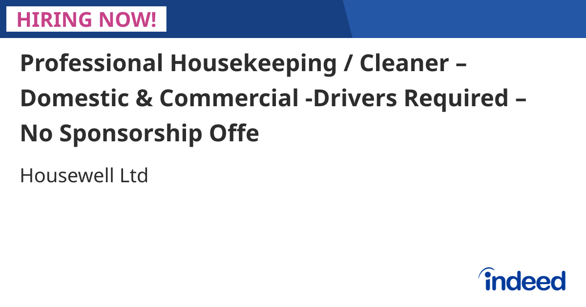 Professional Housekeeping / Cleaner – Domestic & Commercial -Drivers ...