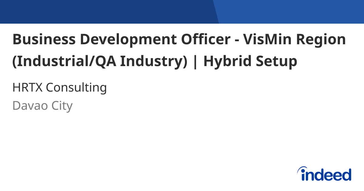 Business Development Officer - VisMin Region (Industrial/QA Industry ...