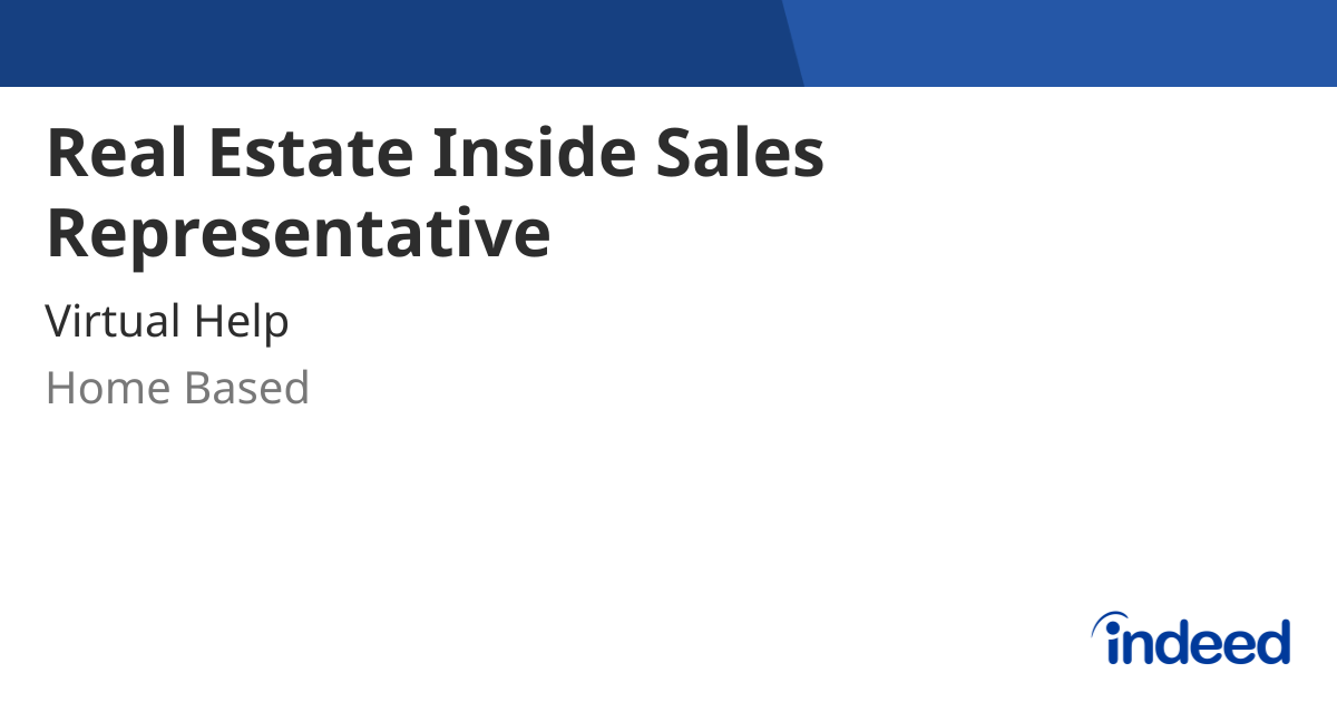 Real Estate Inside Sales Representative - Home Based - Indeed.com
