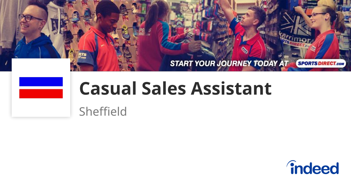 Casual Sales Assistant - Sheffield S1 4PH - Indeed.com