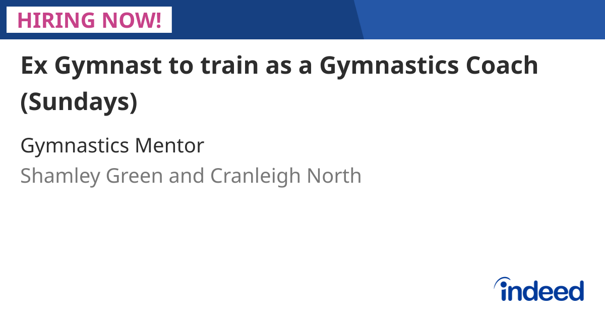 Ex Gymnast to train as a Gymnastics Coach (Sundays) - Shamley Green and ...
