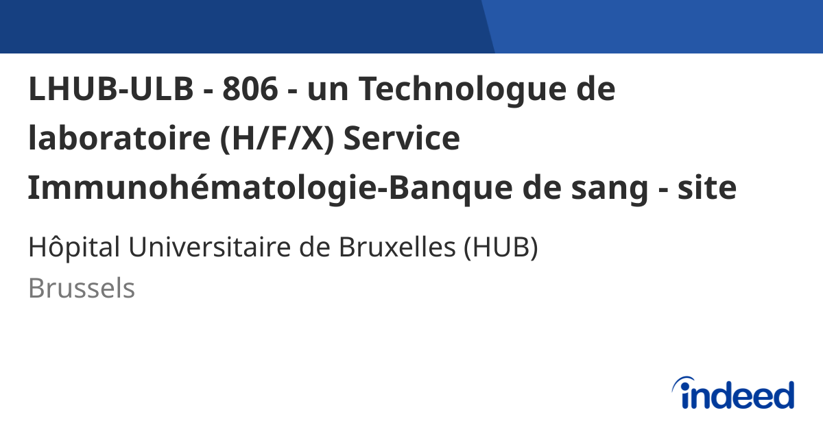 LHUB-ULB - 806 - un Technologue de laboratoire (H/F/X) Service ...
